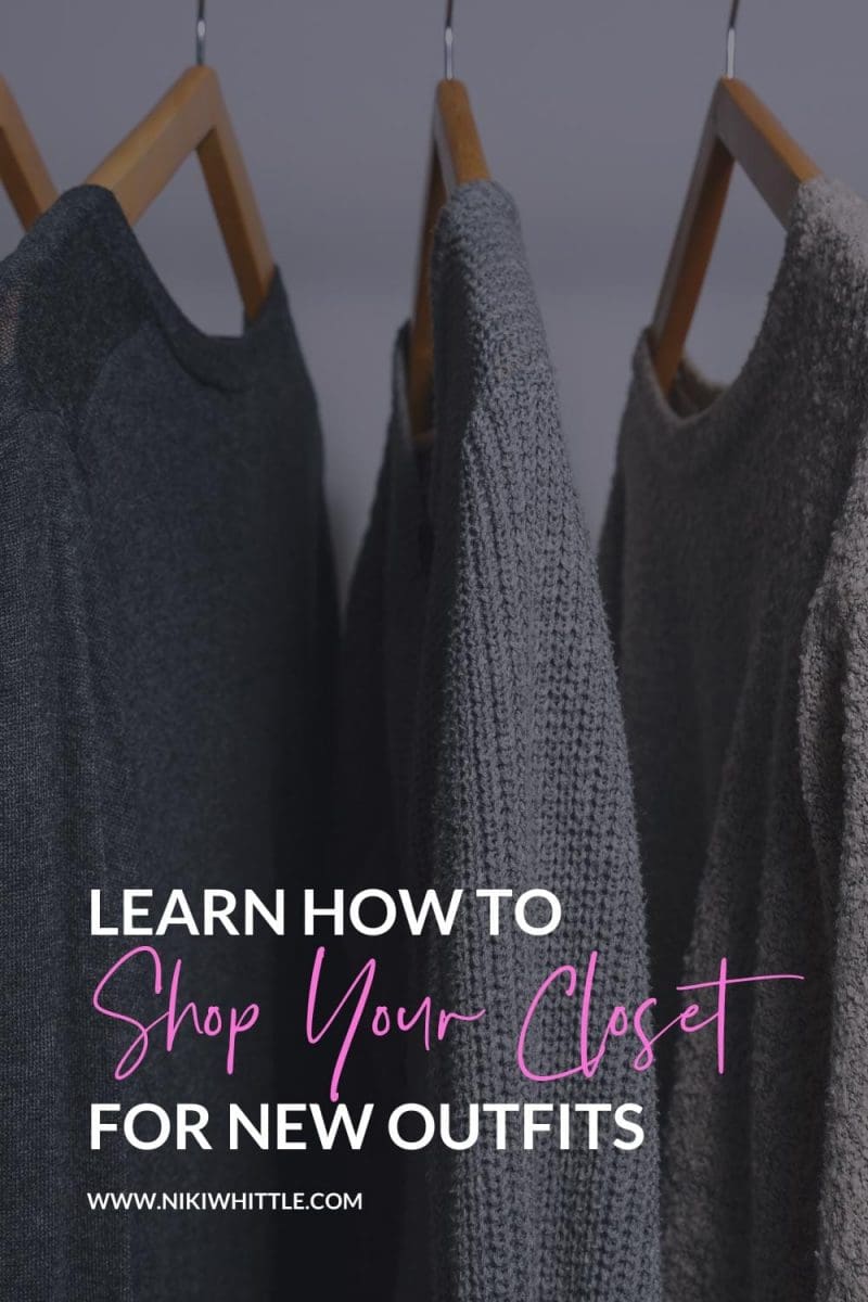 Maximize your wardrobe by shopping your closet for new outfits